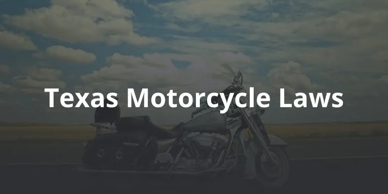 Texas Motorcycle Laws Every Rider Should Know